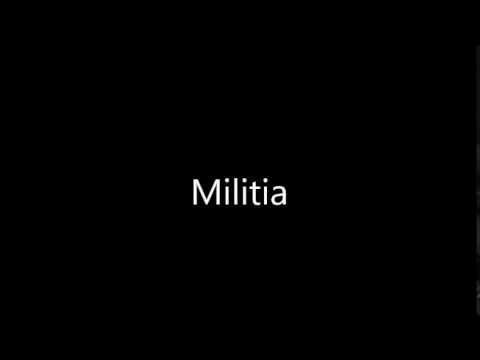 How to Pronounce Militia
