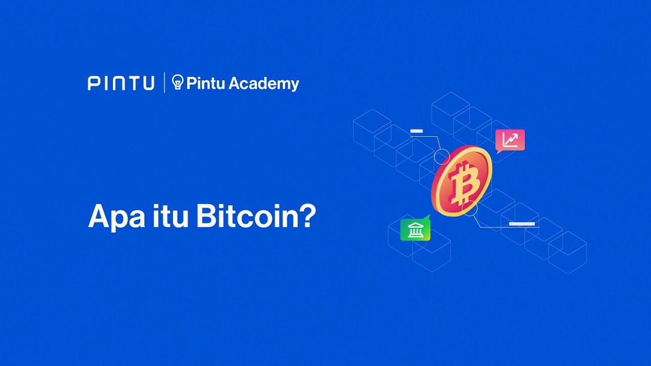 Apa itu Bitcoin? | Pintu Academy