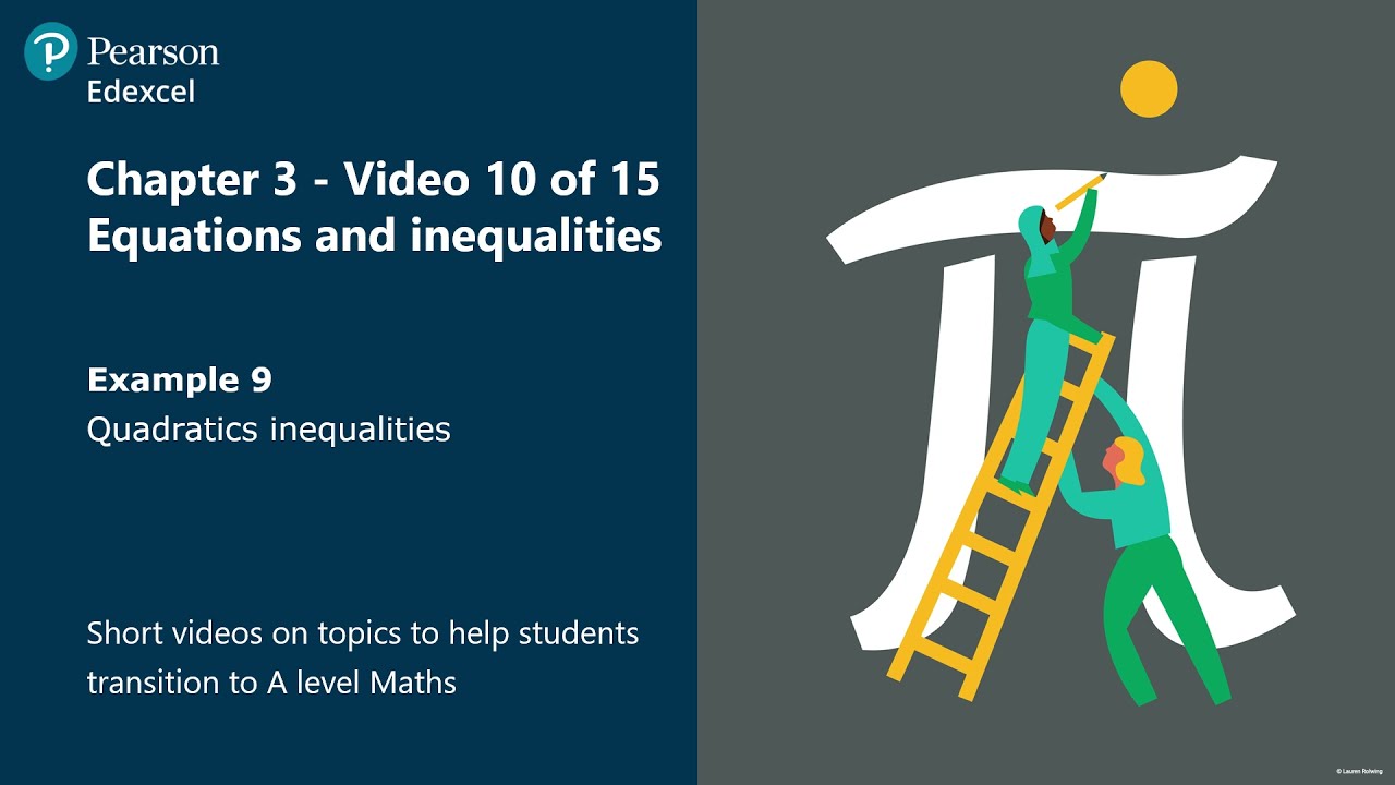 Free GCSE to A level Maths transition videos - Equations and Inequalities | Pearson UK