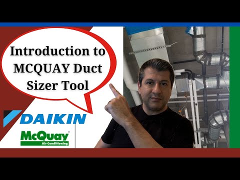 HVAC SYSTEM DESIGN TUTORIAL- MCQUAY Duct Sizing Tool- How to size ductwork quickly??