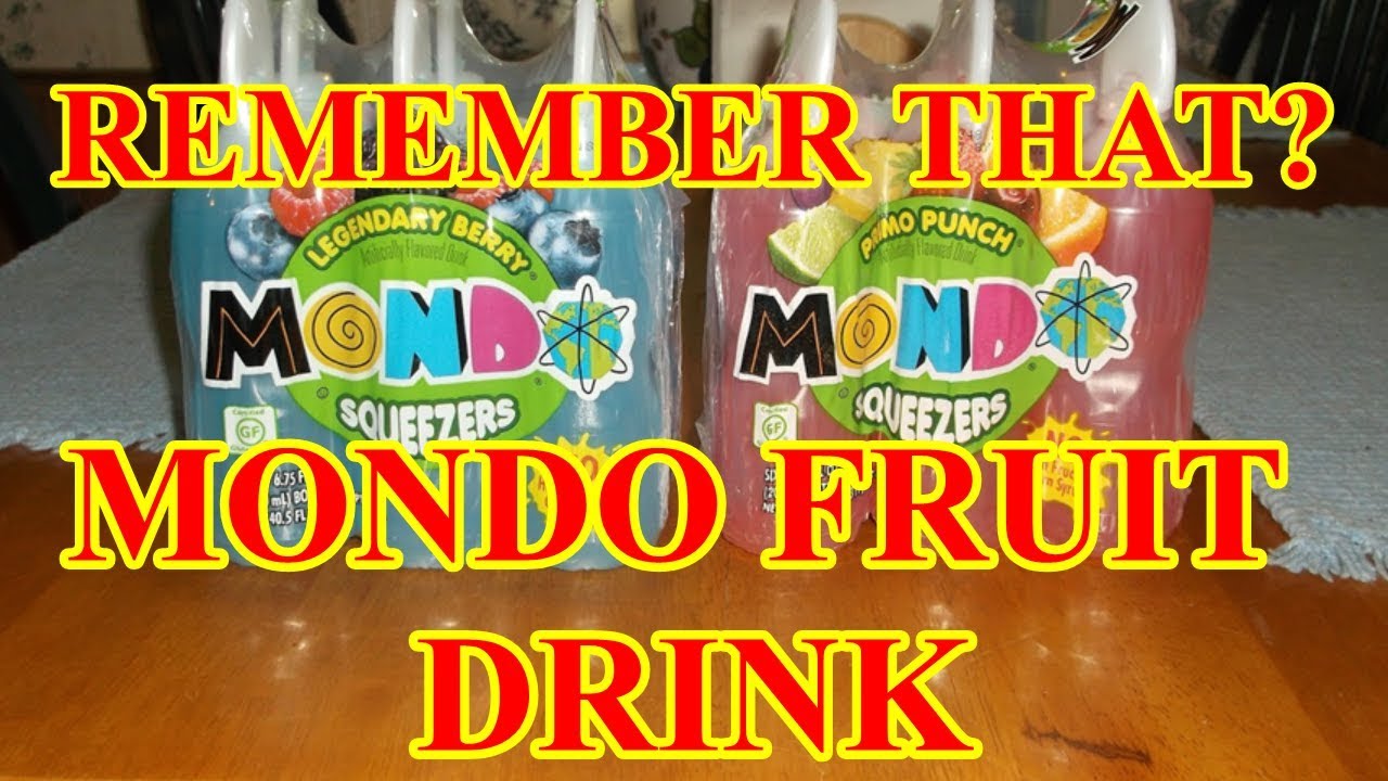 Remember That? (Mondo Fruit Drinks)
