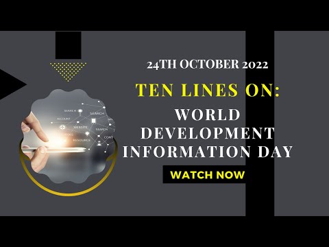 Ten Lines On World Development Information Day 2022 Theme, History, Significance / 24 October 2022