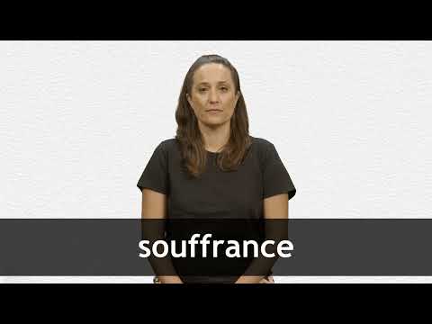English Translation of “SOUFFRANCE” | Collins French-English Dictionary