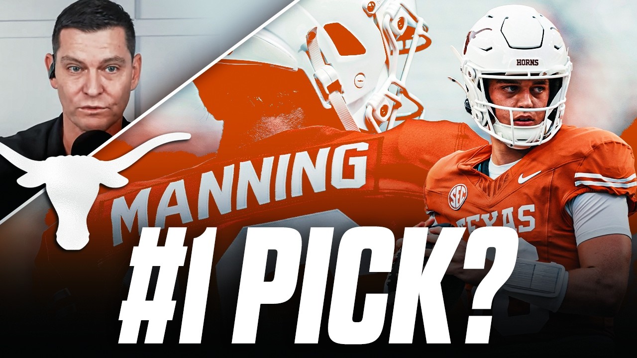 Will Arch Manning go No. 1 in the 2027 NFL Draft? Draft analyst on why Texas QB makes a JUMP in 2026