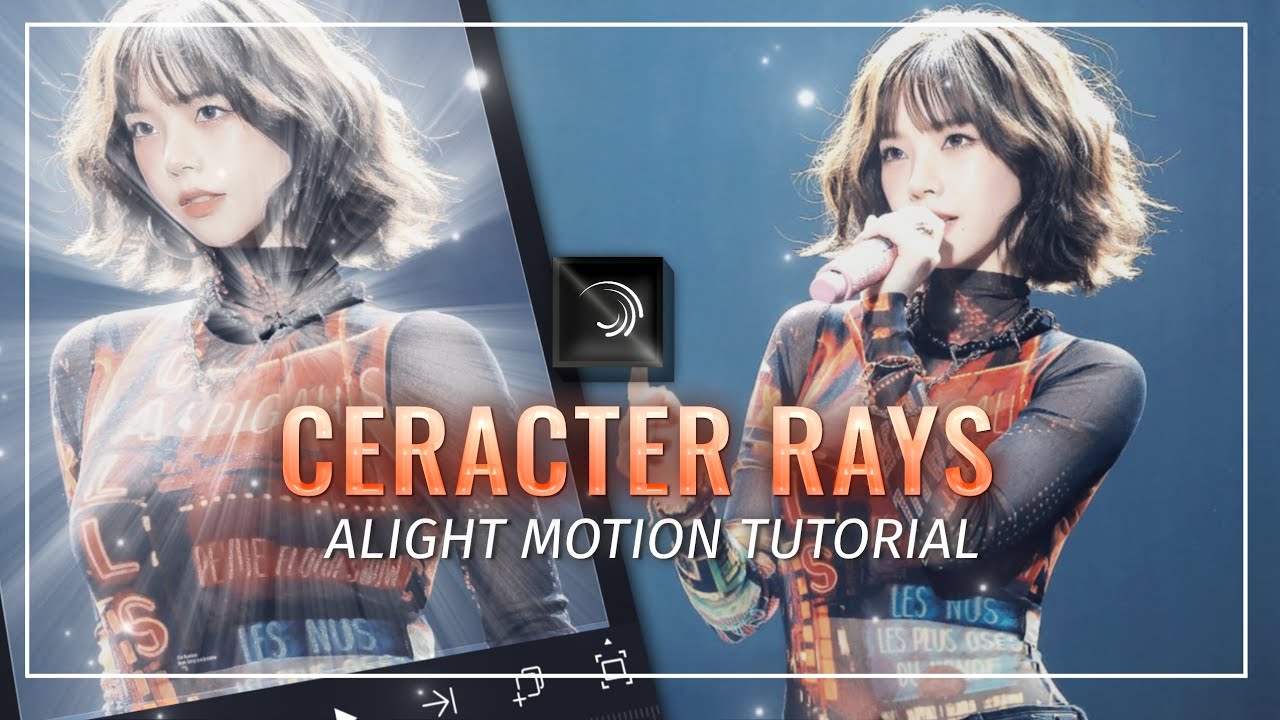 CHARACTER RAYS EFFECT ALIGHT MOTION TUTORIAL