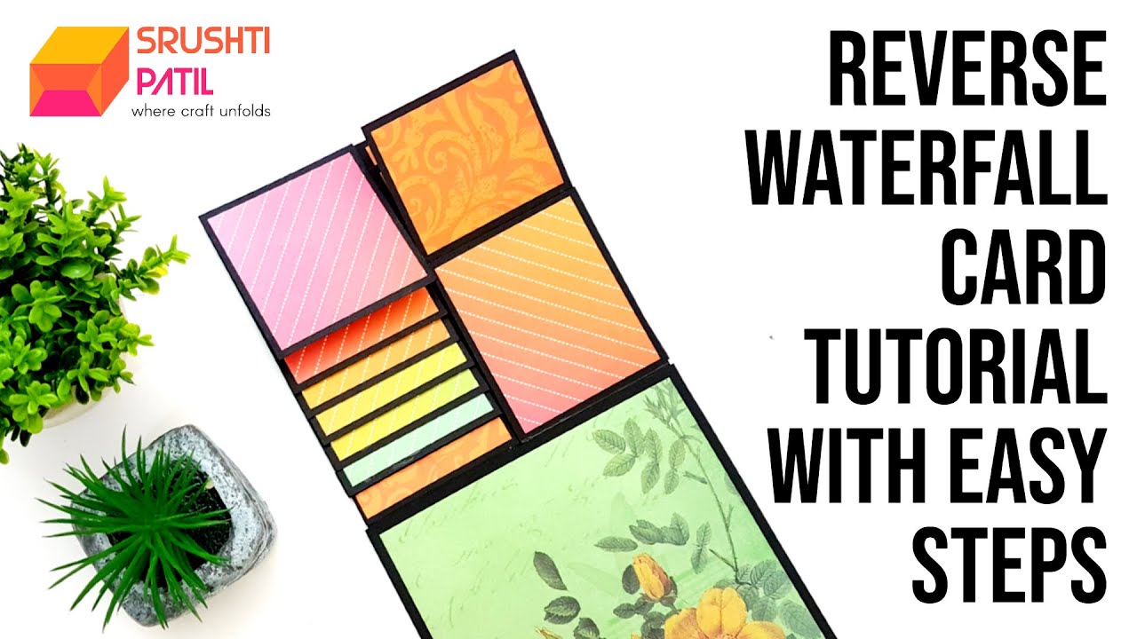 Reverse Waterfall Card Tutorial With Easy Steps by Srushti Patil
