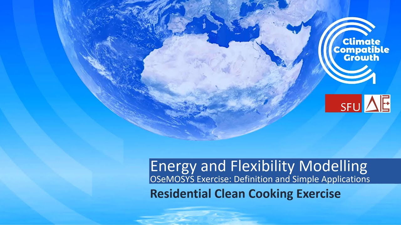 OSeMOSYS Exercise: Residential Clean Cooking.