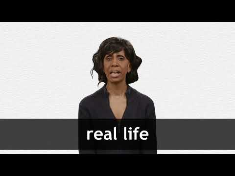 REAL LIFE 释义 | 柯林斯英语词典
