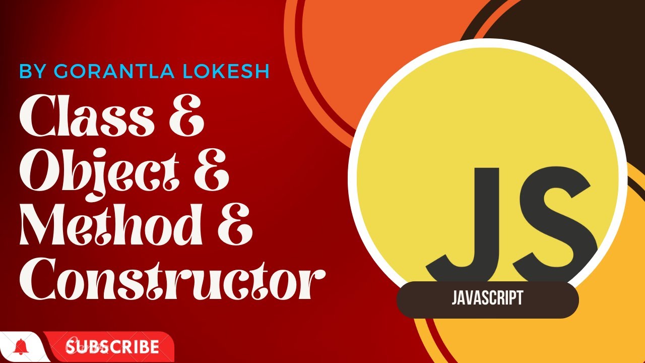Part 16: Class, Object, Method and Constructor in JavaScript | Basic JavaScript