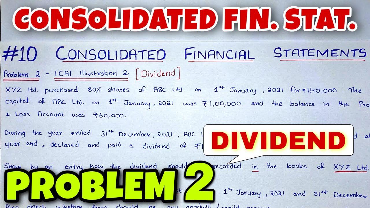 #10 Consolidated Financial Statements - Problem 2 - CA INTER - By Saheb Academy
