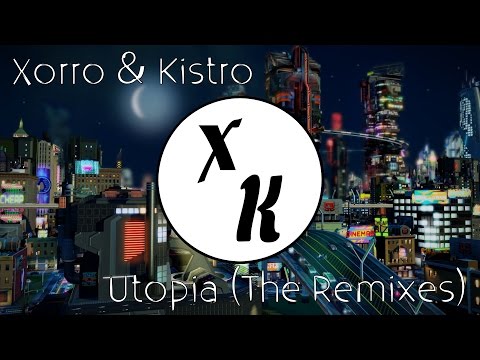 [Electronic] Xorro & Kistro - Utopia (Ravetic Remix)