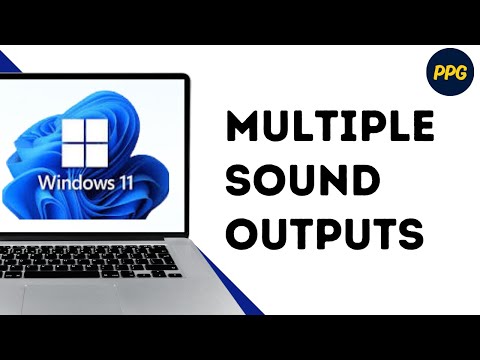 How To Use Multiple Sound Outputs In Windows 11 ?