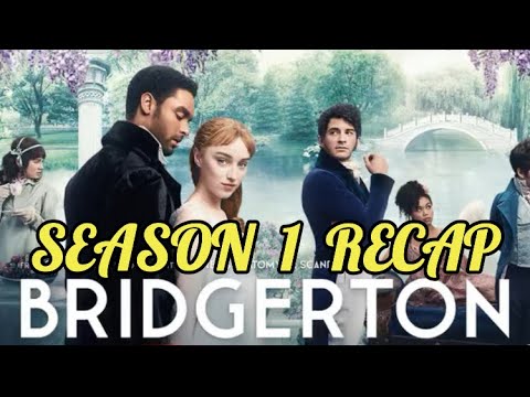 Bridgerton Season 1 Recap