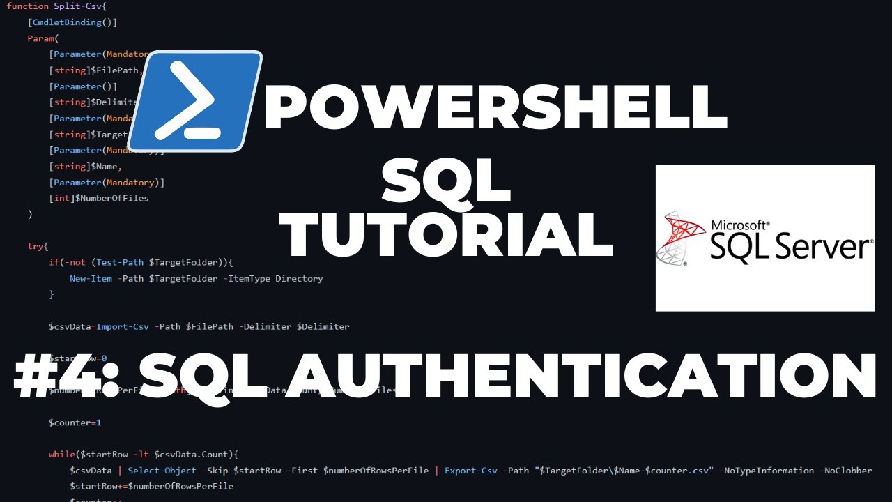 PowerShell SQL Tutorial Part 4 : SQL Authentication