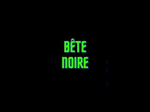 Bête noire - French Pronunciation & Meaning #shorts #pronounce #pronunciation