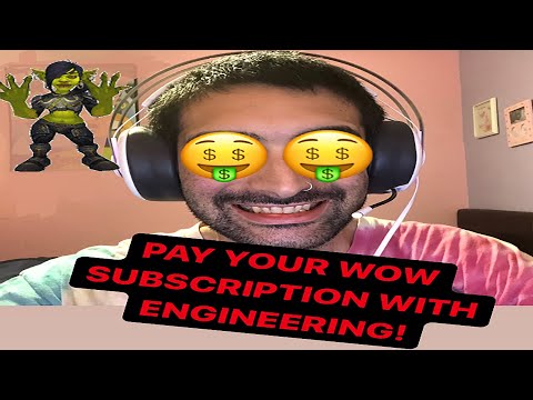 HOW TO PAY FOR WOW SUBSCRIPTION EASY AND LAZY WAY WITH ENGINEERING!!