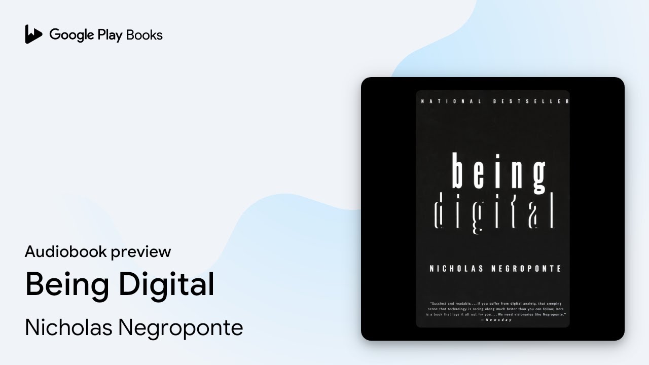 Being Digital by Nicholas Negroponte · Audiobook preview