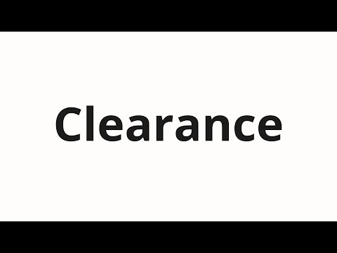 How to pronounce Clearance