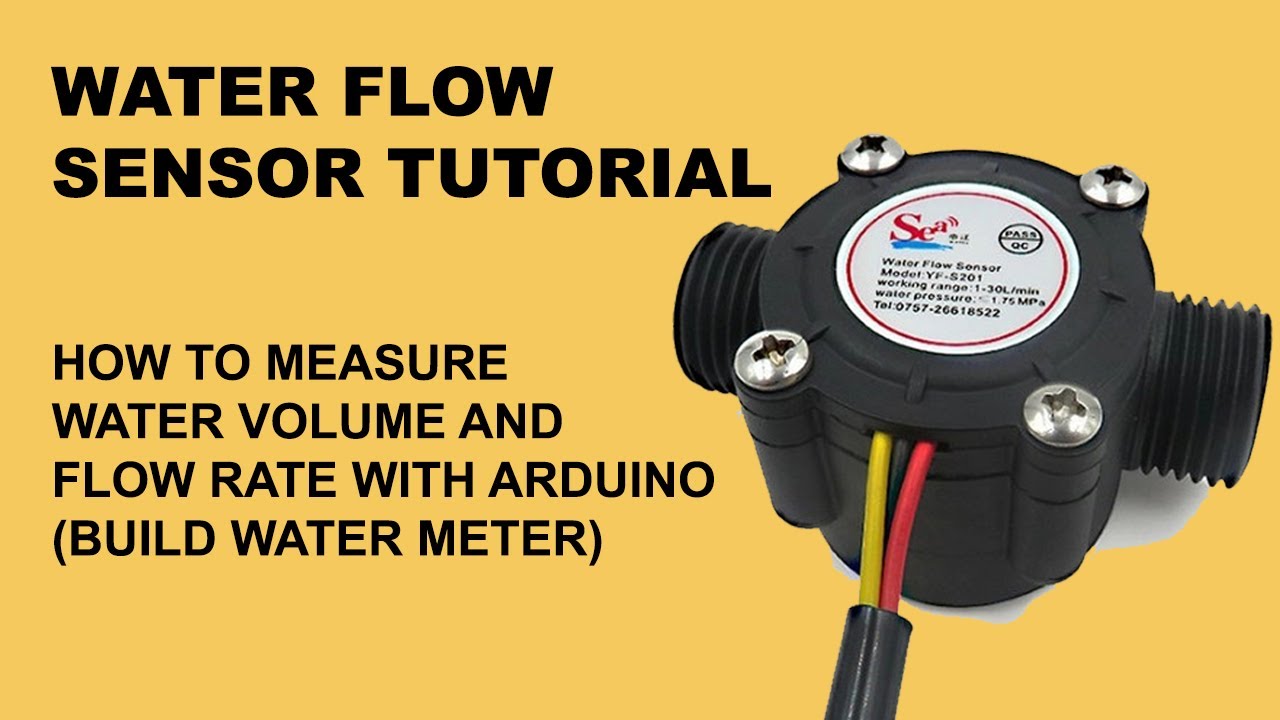 How to Use Water Flow Sensor (Make Water Meter with Arduino or ESP8266)