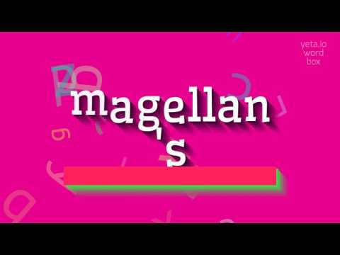 How to say "magellan's"! (High Quality Voices)