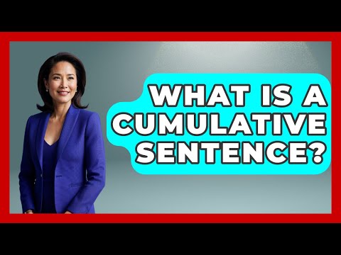 What Is A Cumulative Sentence? - Literary Icons