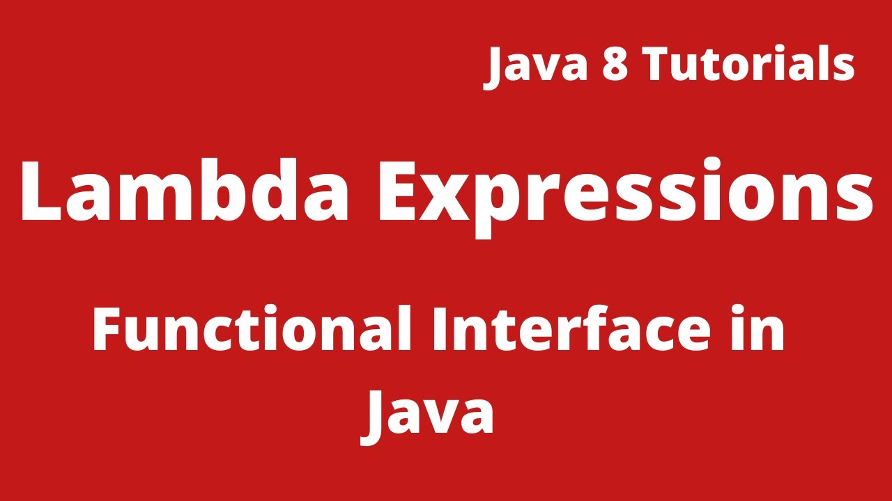 Java 8 Tutorial 02 :-  What is Functional Interface in  Java 8?