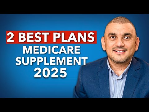 Best Medicare Supplement Plans 2025 (Only 2 Matter)