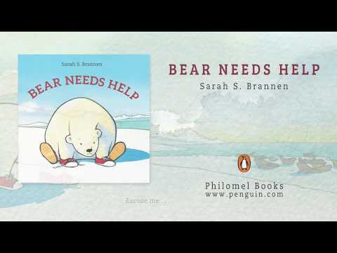Bear Needs Help by Sarah Brannen – Teachers | Books | Readers