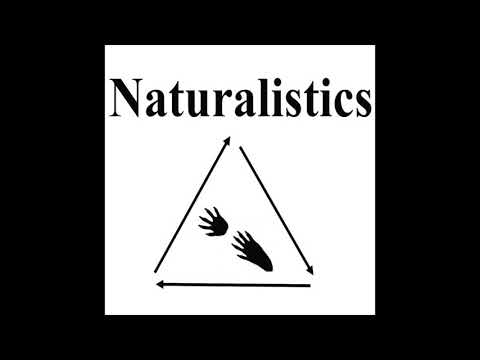 Naturalistics 001: What is a naturalist?