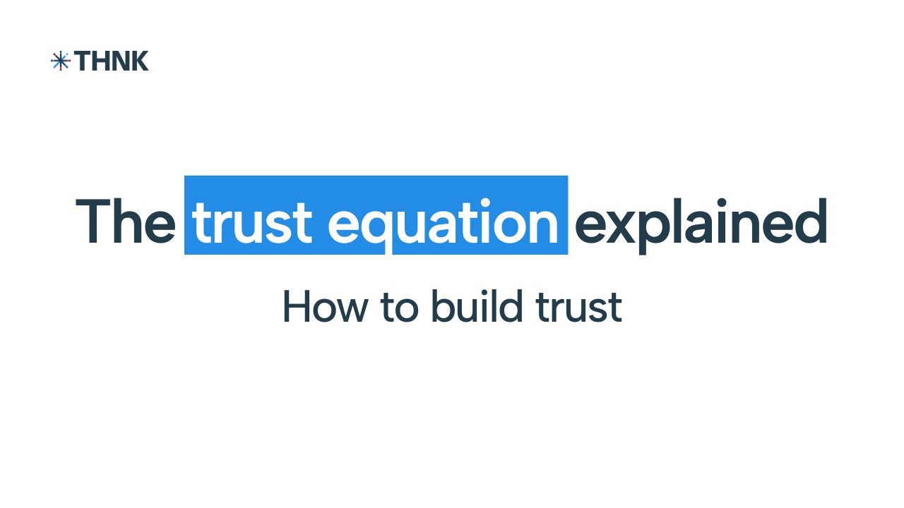 The Trust Equation by David Maister explained: How to build trust.