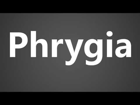 How To Pronounce Phrygia