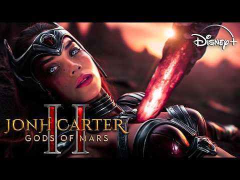 JOHN CARTER 2: Gods Of Mars (2025) With Lynn Collins & Taylor Kitsch