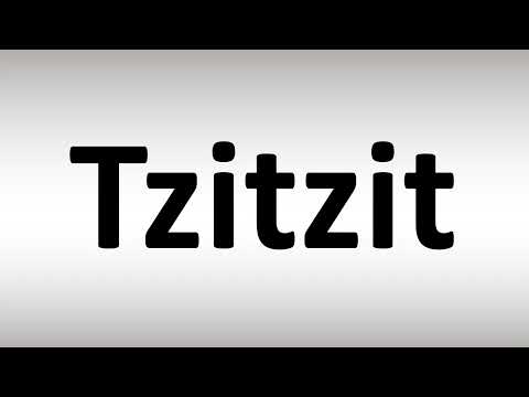 How to Pronounce Tzitzit