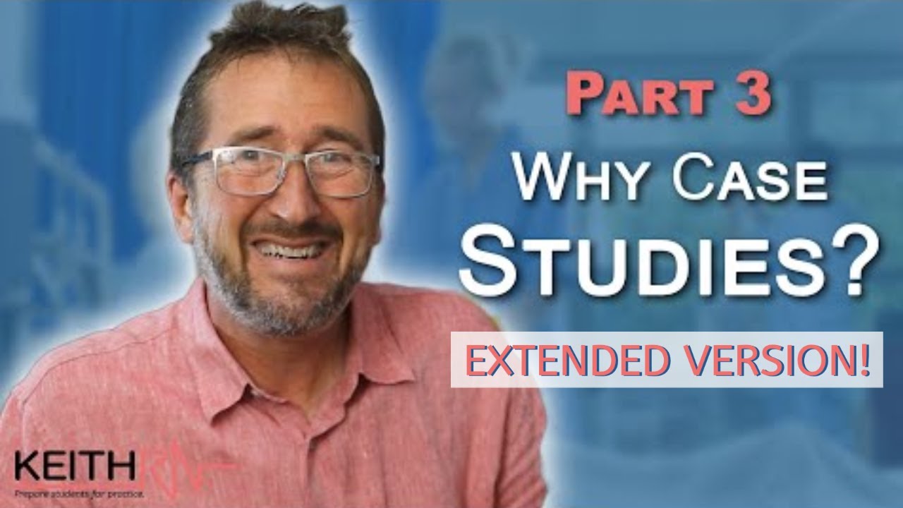 Part 3: Why Case Studies? — EXTENDED!