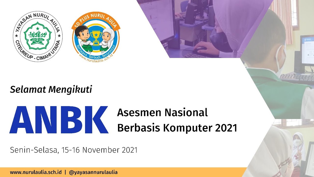 ANBK SD PLUS NURUL AULIA 2021