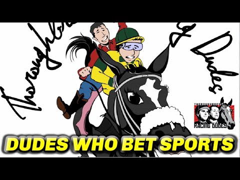 How the RACING DUDES Started and MORE Playoff Talk | Dudes Who Bet Sports 240