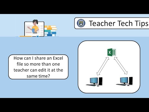 Teacher Tech Tips: Sharing an Excel file so multiple people can edit it at the same time