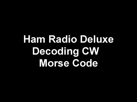 Ham Radio Deluxe or HRD Decoding CW Morse Code