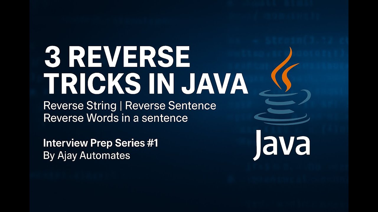 Java Interview Prep #1 – Reverse String, Words & Sentence | Core Java Coding Question