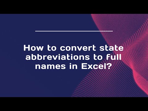 How to convert state abbreviations to full names in Excel?