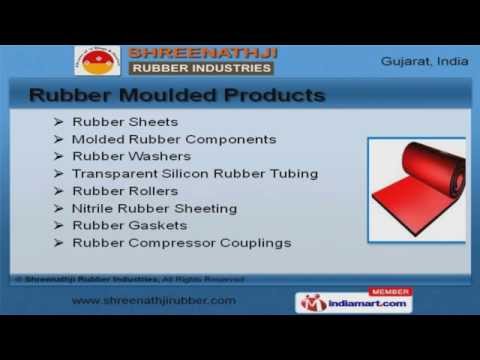 Shreenathji Rubber Industries, Ahmedabad - Manufacturer of Rubber And ...