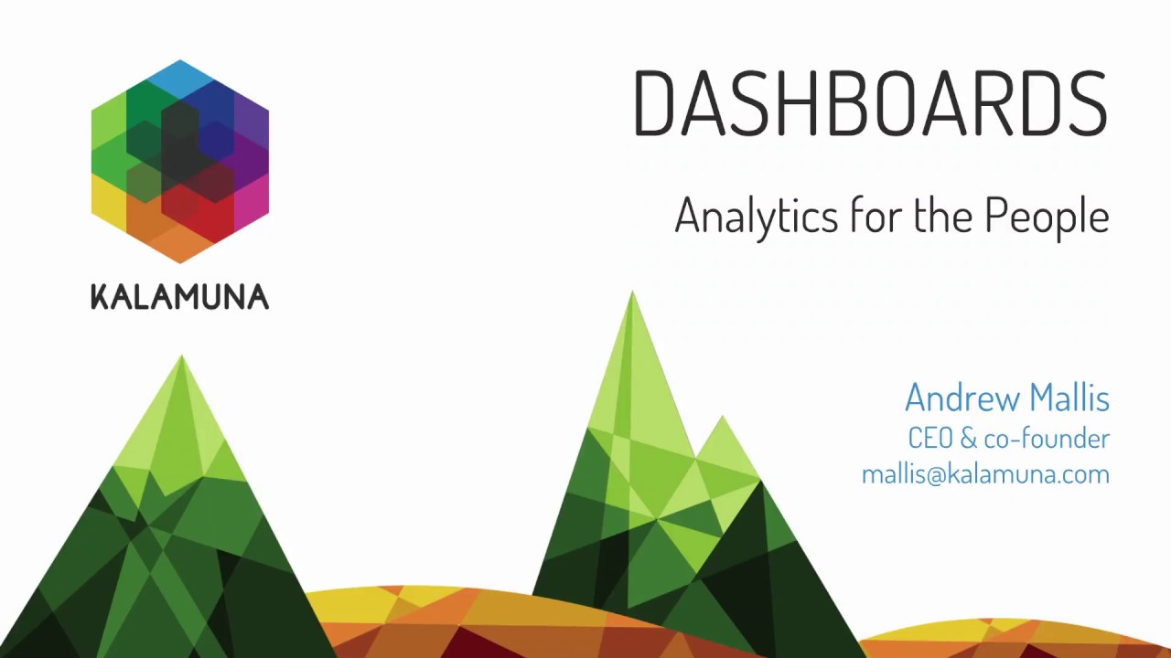 Dashboards: Analytics for the People