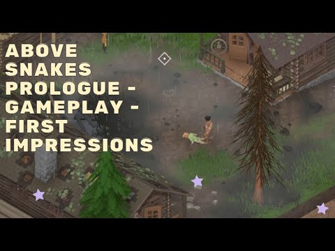 Steam Community :: Video :: Above Snakes Prologue - Gameplay - First ...