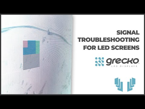 Signal Troubleshooting for Grecko LED Screens | Techled