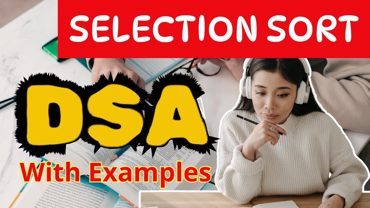 Selection sort Algorithm with example| Selection sort in python| Data Structures Tutorials