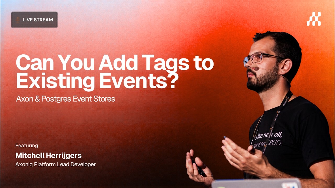 Can You Add Tags to Existing Events? | Axon & Postgres Event Stores
