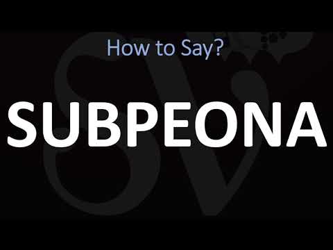 How to Pronounce Subpeona? (CORRECTLY)