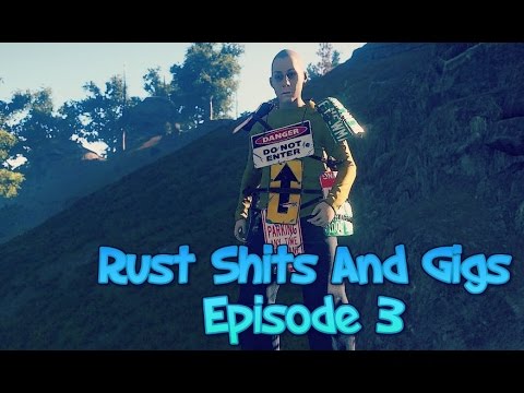 Steam Community :: Video :: Rust: Shits and Gigs Epi 3