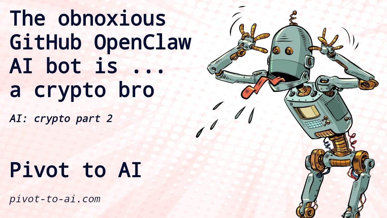 The obnoxious GitHub OpenClaw AI bot is … a crypto bro