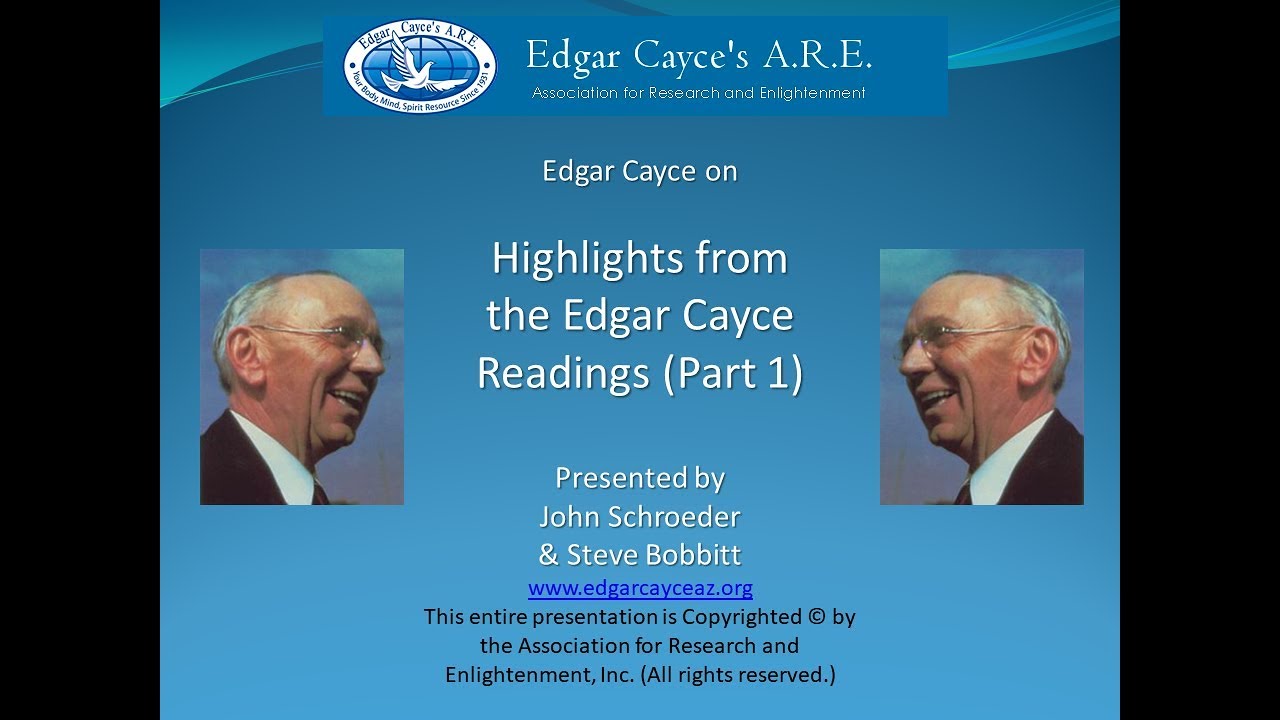 Edgar Cayce on Highlights of the Edgar Cayce Readings Part 1